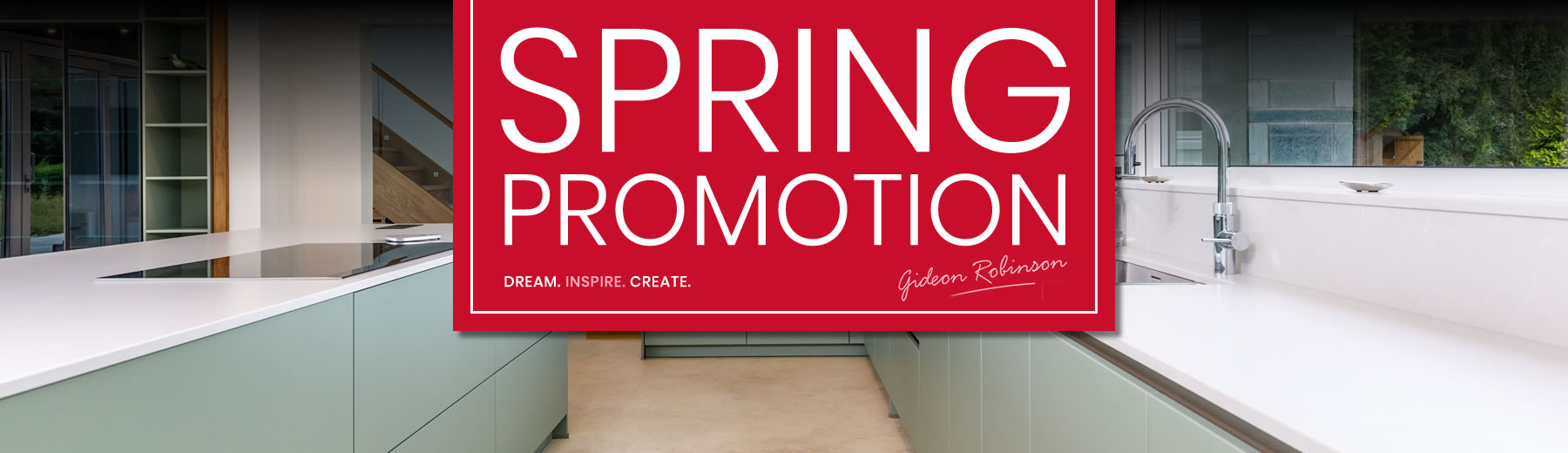 Spring Promotion - Gideon Robinson Kitchens in Glasgow